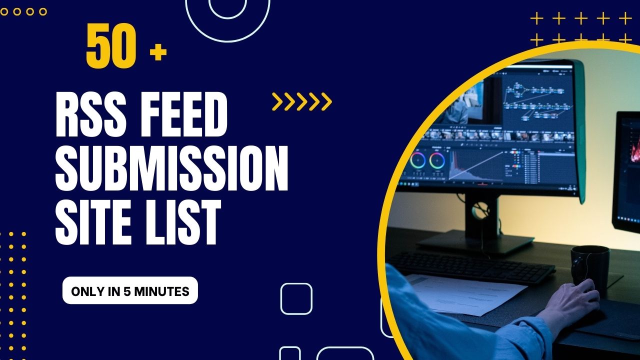 Top 50 + Best Free RSS Feed Submission Site List | What is RSS Blog ...